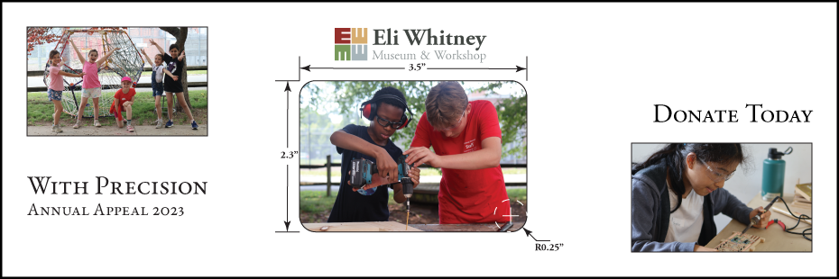 The Eli Whitney Museum and Workshop | Make something of yourself.