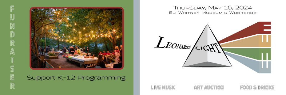 The Eli Whitney Museum and Workshop | Make something of yourself.